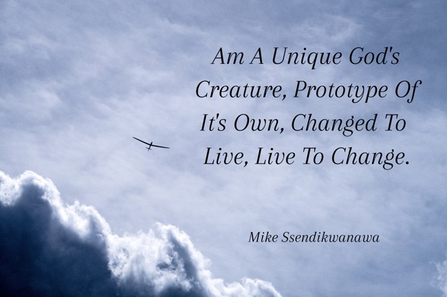 Am A Unique God's Creature, Prototype Of It's Own, Changed - Quozio