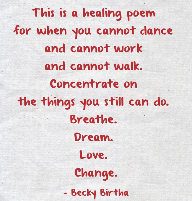 This is a healing poem for when you cannot dance and cannot - Quozio