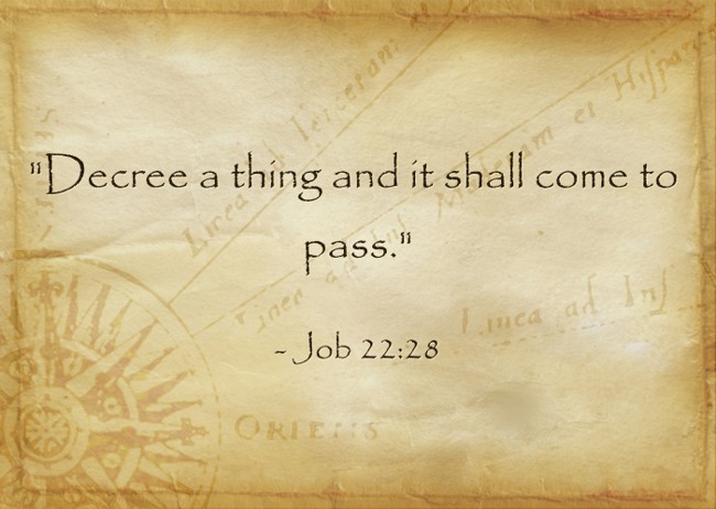 "Decree a thing and it shall come to pass." - Quozio