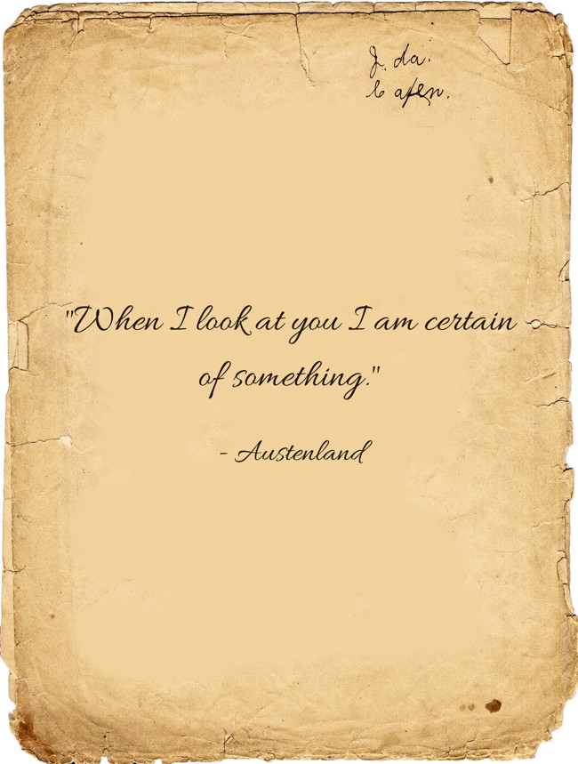 "When I look at you I am certain of something." - Quozio