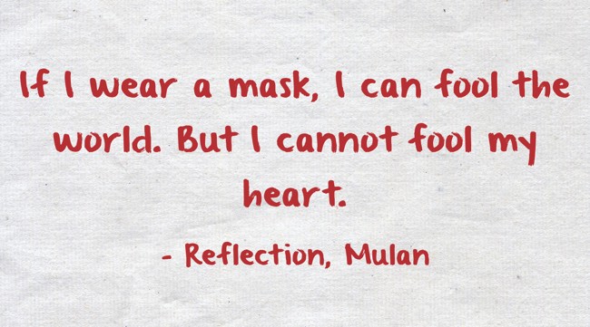 If I wear a mask, I can fool the world. But I cannot fool - Quozio