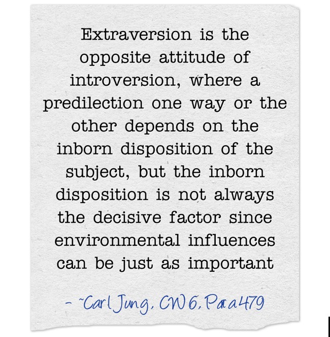 Extraversion is the opposite attitude of introversion, - Quozio