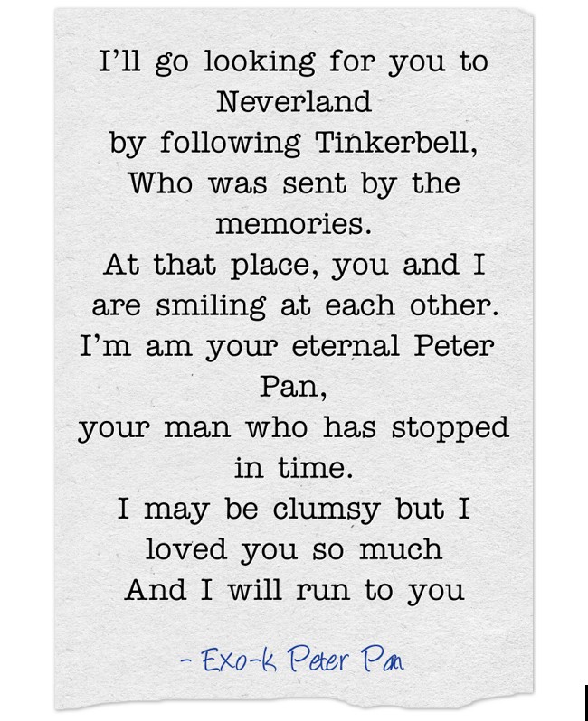 I’ll go looking for you to Neverland by following - Quozio