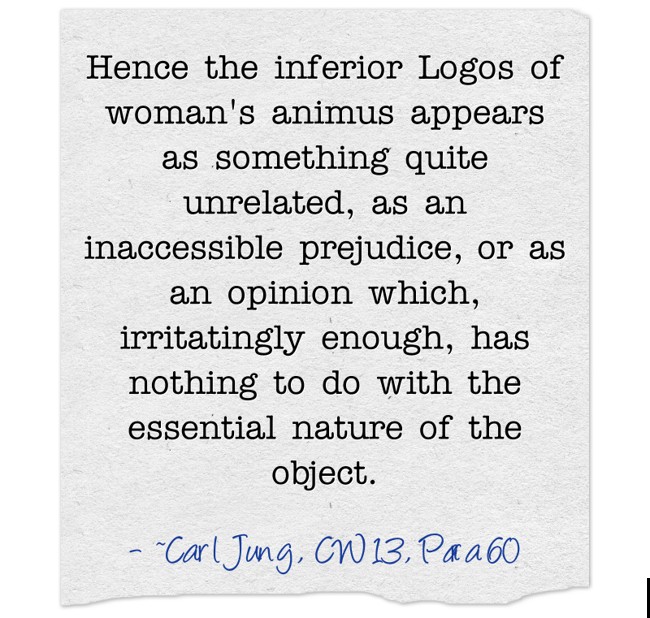 Hence the inferior Logos of woman's animus appears as - Quozio