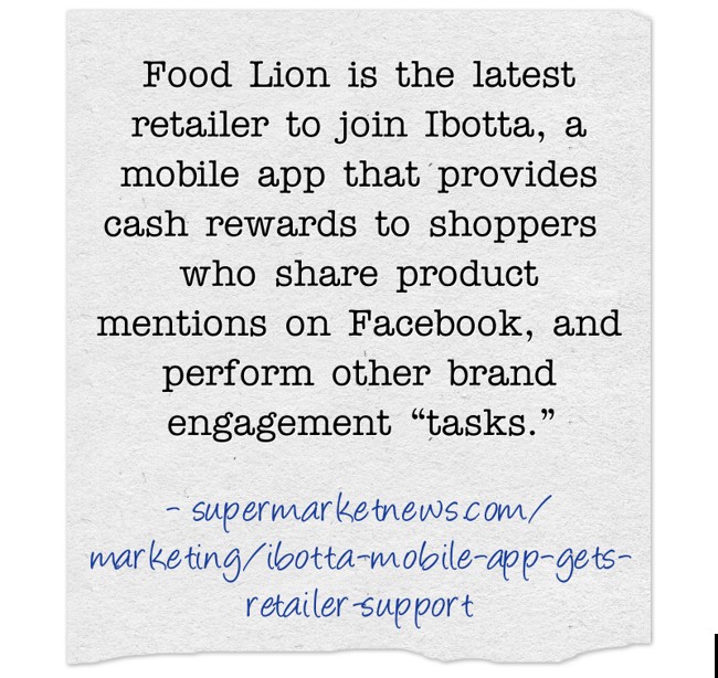 Food Lion is the latest retailer to join Ibotta, a mobile - Quozio