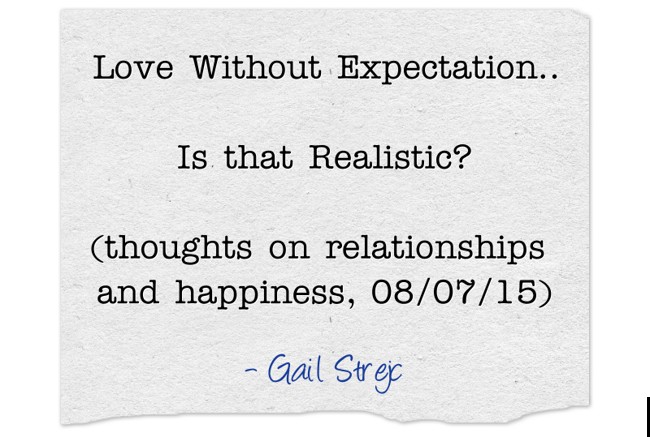 Love Without Expectation.. Is that Realistic? (thoughts on - Quozio