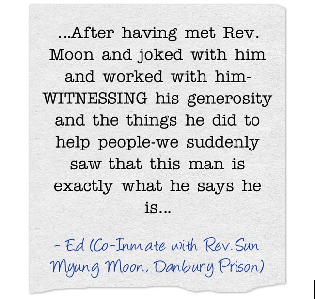 ...After having met Rev. Moon and joked with him and worked - Quozio