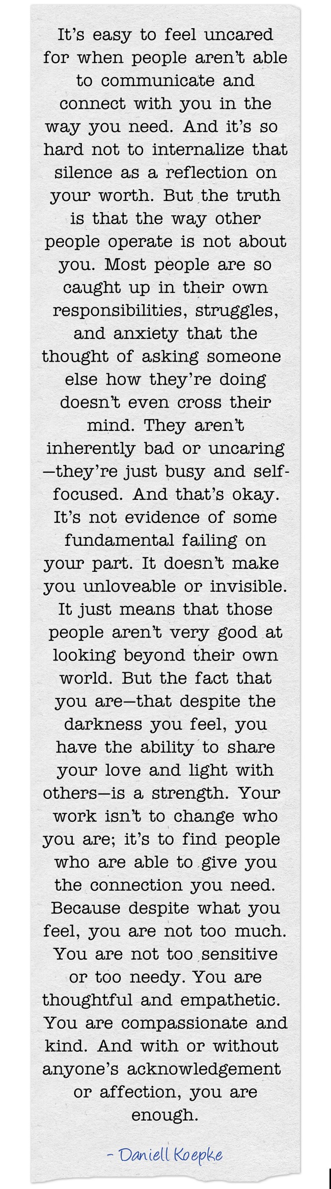 It’s easy to feel uncared for when people aren’t able to - Quozio
