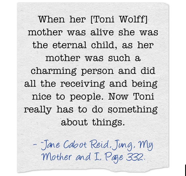 When her [Toni Wolff] mother was alive she was the eternal - Quozio