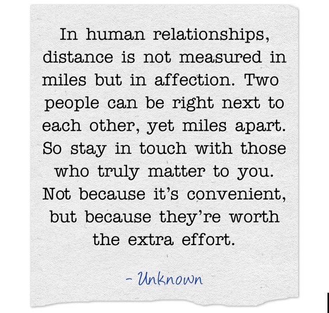 In human relationships, distance is not measured in miles - Quozio