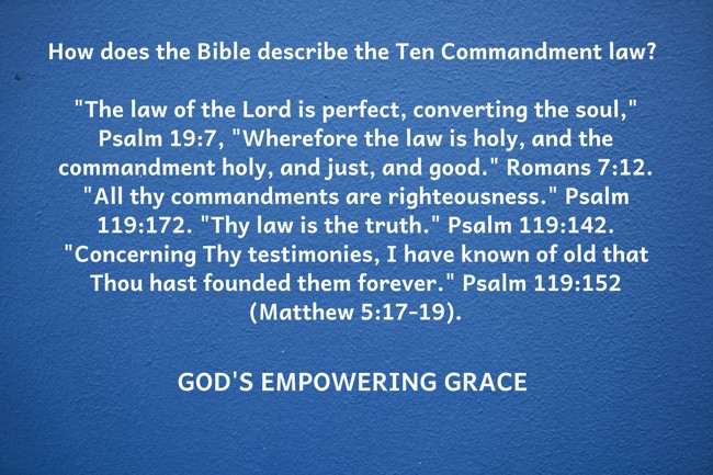How does the Bible describe the Ten Commandment law? "The - Quozio