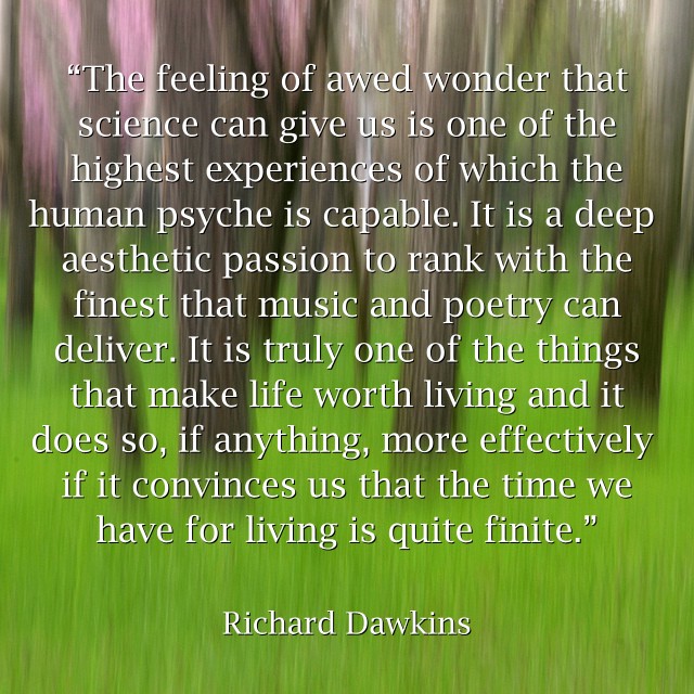 “The feeling of awed wonder that science can give us is one - Quozio