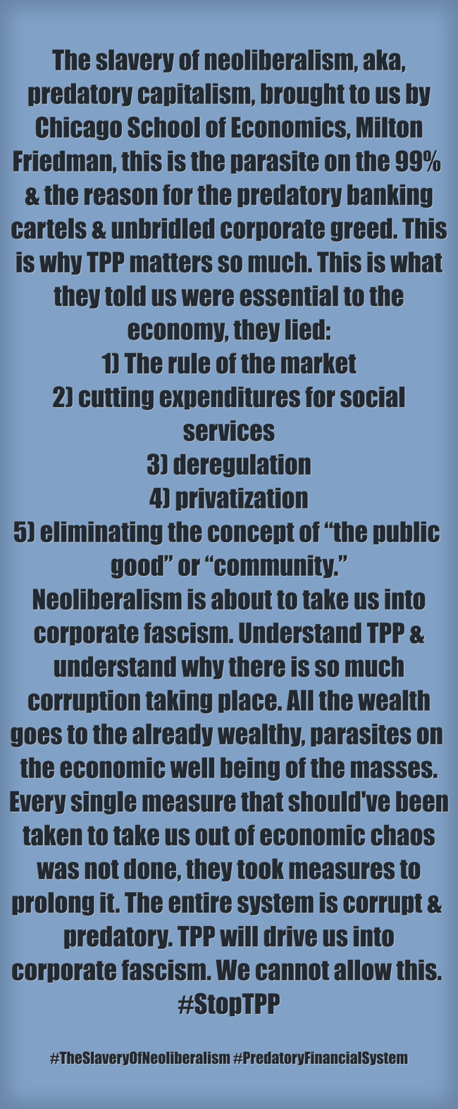 The slavery of neoliberalism, aka, predatory capitalism, - Quozio