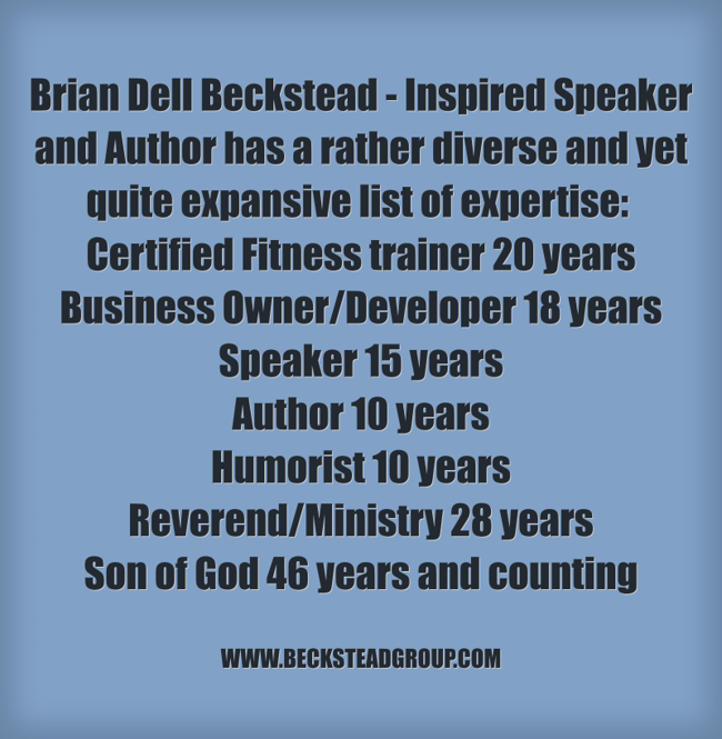 Brian Dell Beckstead - Inspired Speaker and Author has a - Quozio