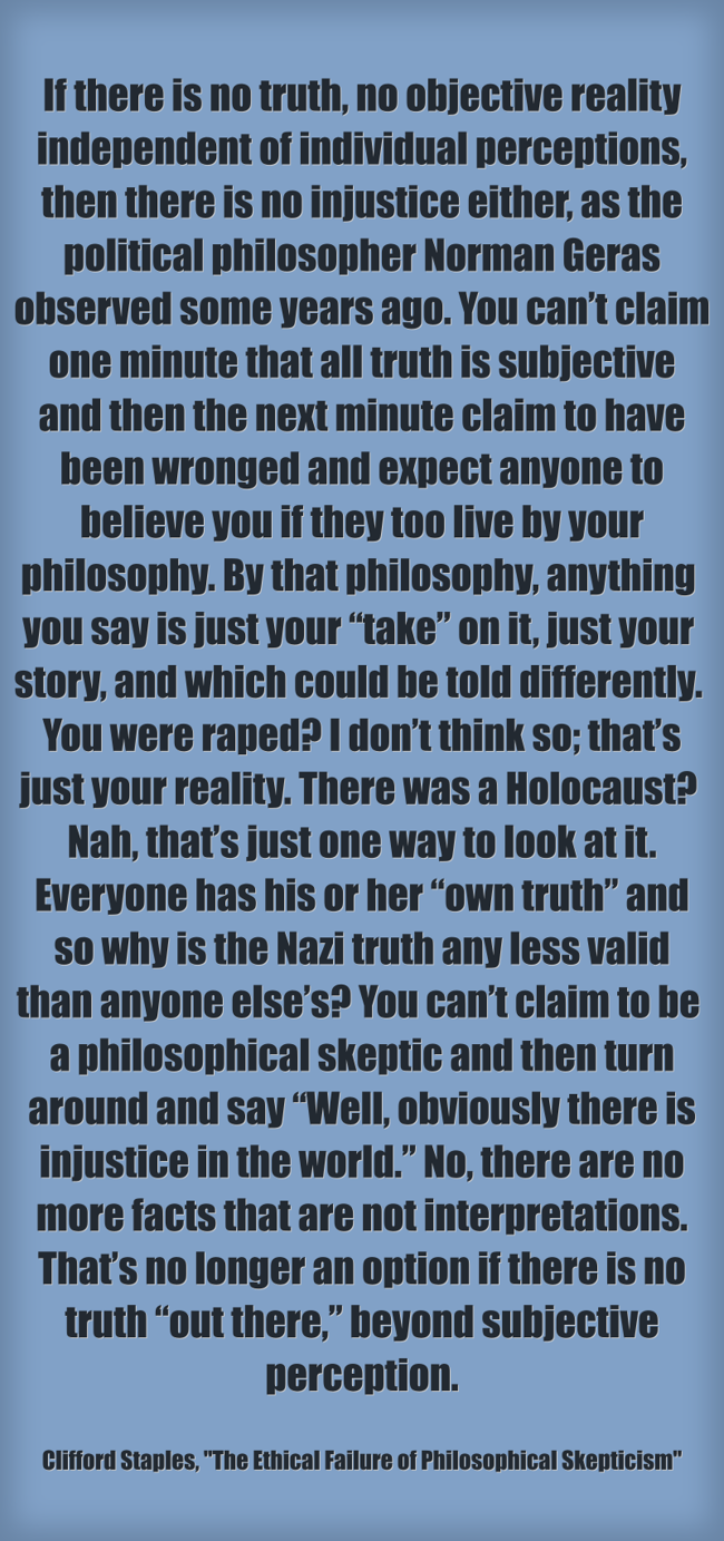 If there is no truth, no objective reality independent of - Quozio