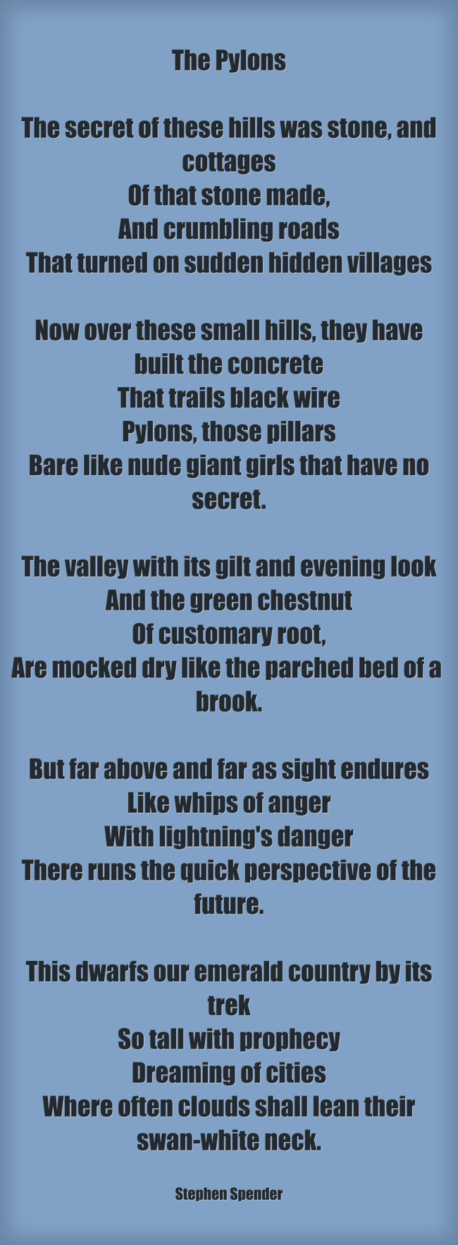 The Pylons The secret of these hills was stone, and - Quozio