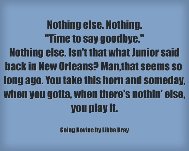 Nothing else. Nothing. "Time to say goodbye." Nothing else. - Quozio