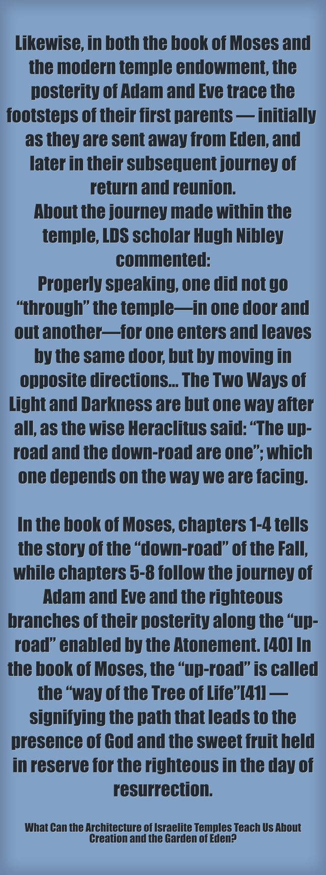 Likewise, in both the book of Moses and the modern temple - Quozio