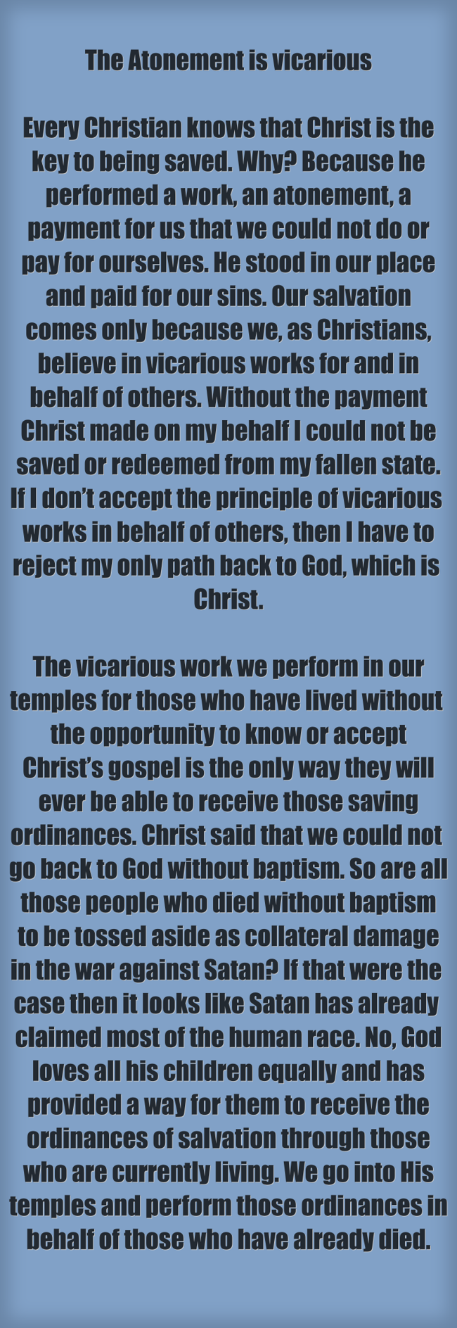 The Atonement is vicarious Every Christian knows that - Quozio