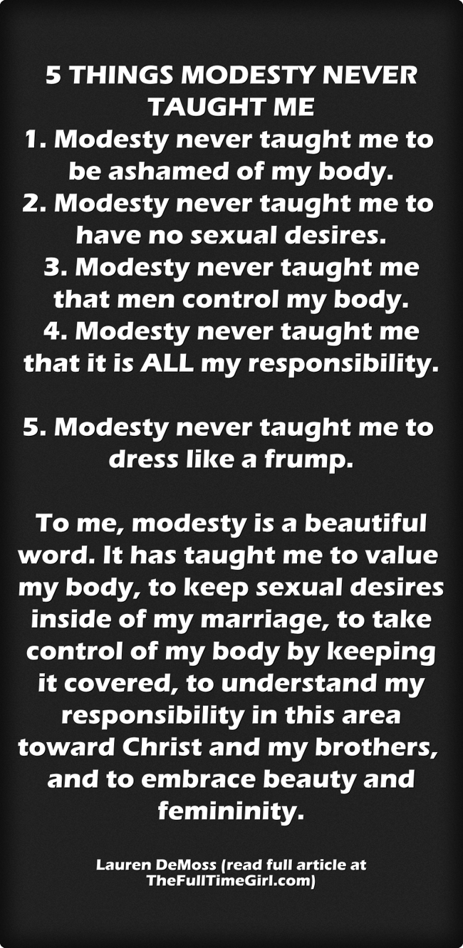 5 THINGS MODESTY NEVER TAUGHT ME 1. Modesty never taught me - Quozio