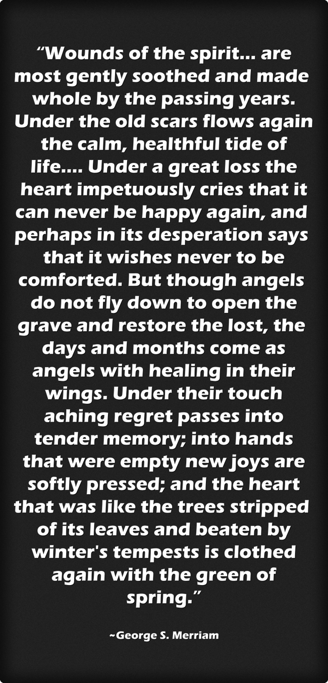 “Wounds of the spirit... are most gently soothed and made - Quozio