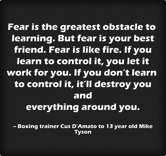 Fear is the greatest obstacle to learning. But fear is your - Quozio