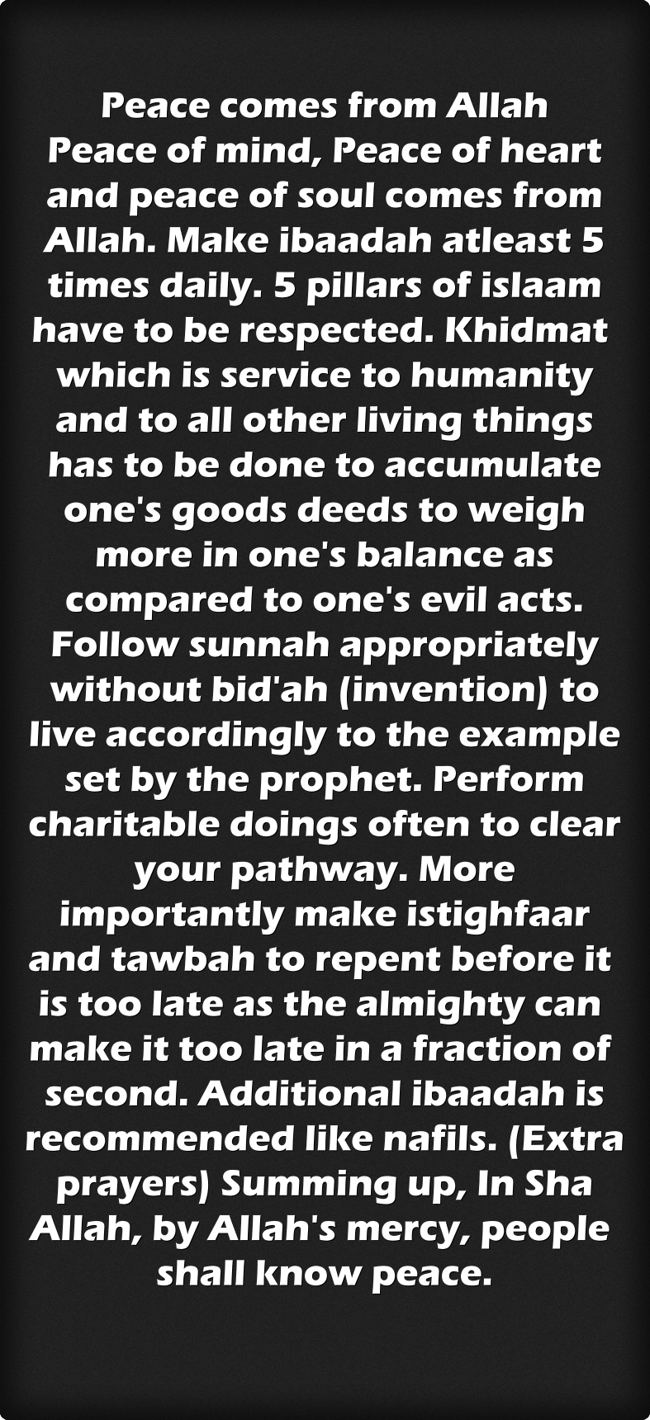 Peace comes from Allah Peace of mind, Peace of heart and - Quozio