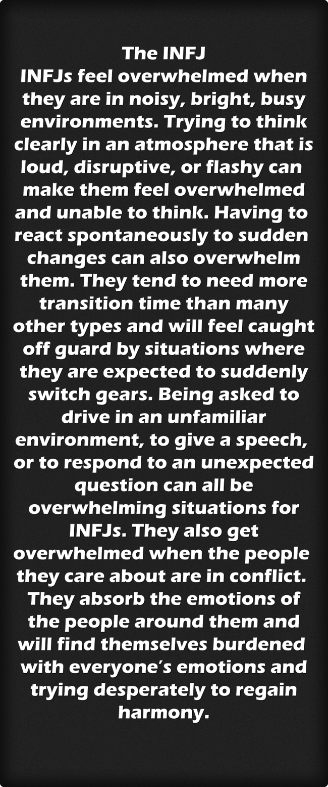 The INFJ INFJs feel overwhelmed when they are in noisy, - Quozio
