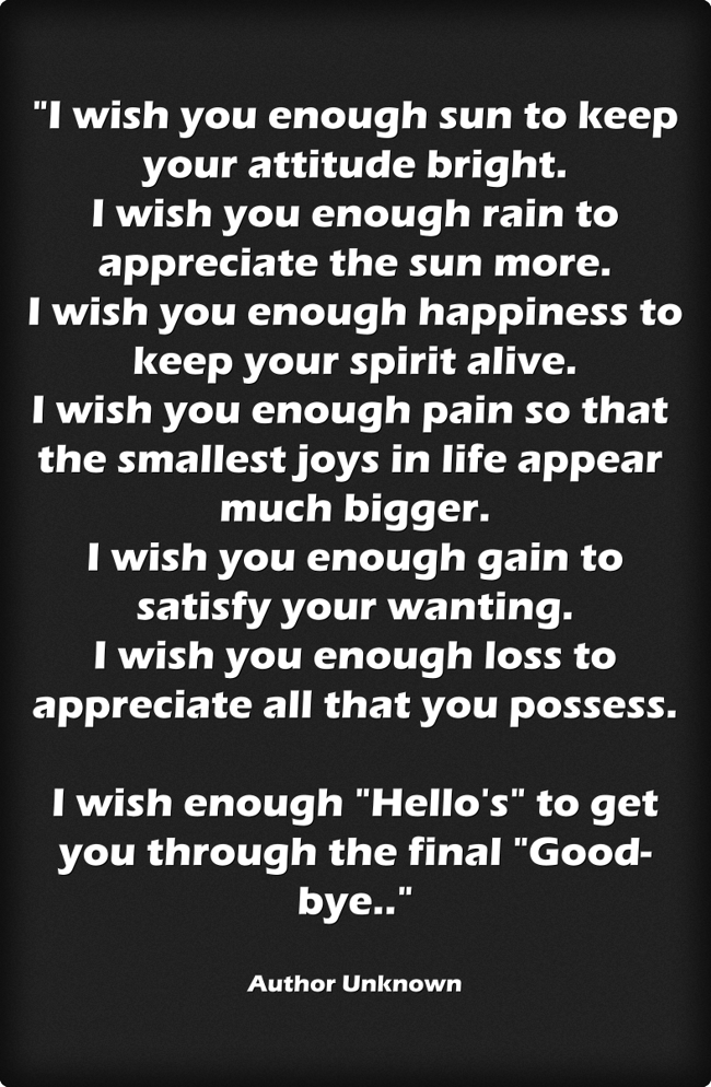 "I wish you enough sun to keep your attitude bright. I wish - Quozio