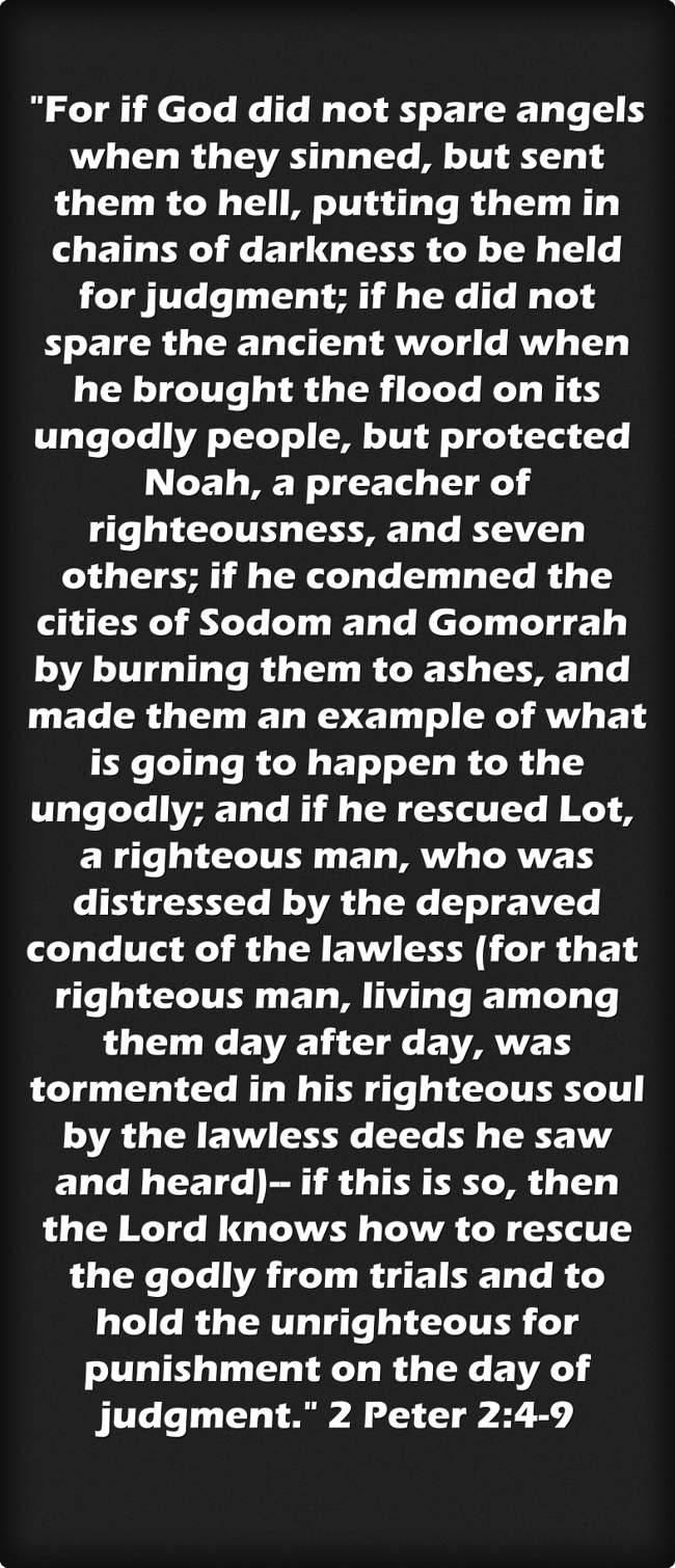 "For if God did not spare angels when they sinned, but sent - Quozio