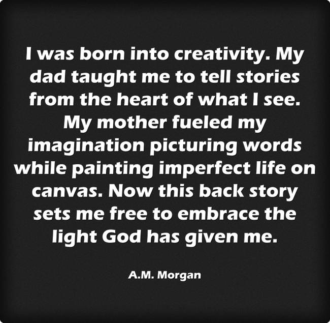 I was born into creativity. My dad taught me to tell - Quozio