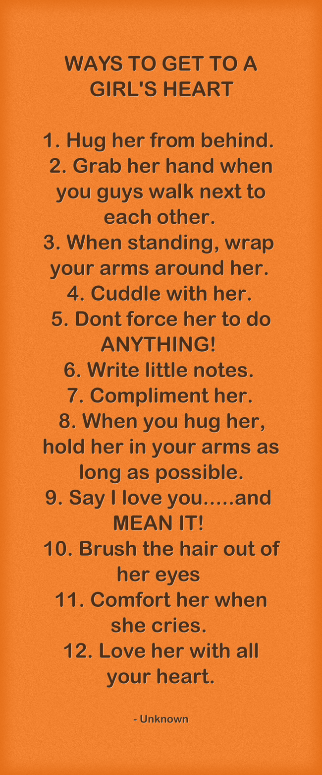 WAYS TO GET TO A GIRL'S HEART 1. Hug her from behind. 2. - Quozio