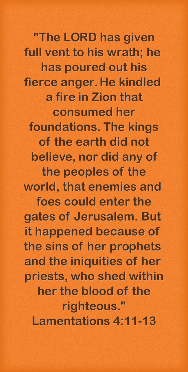 "The LORD has given full vent to his wrath; he has poured - Quozio