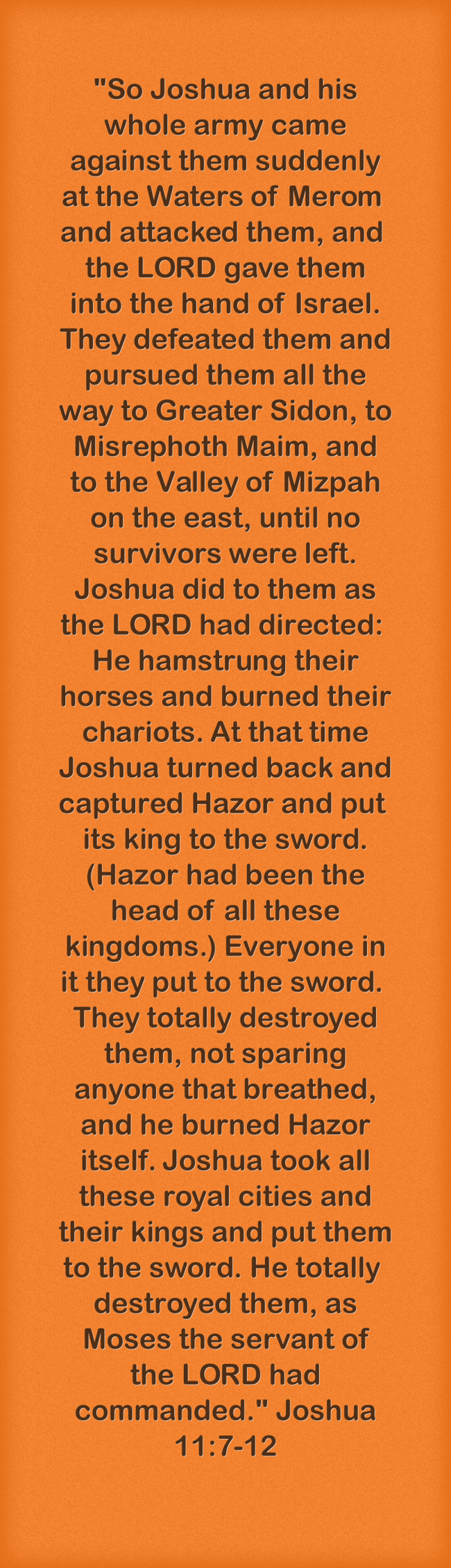 "So Joshua and his whole army came against them suddenly at - Quozio