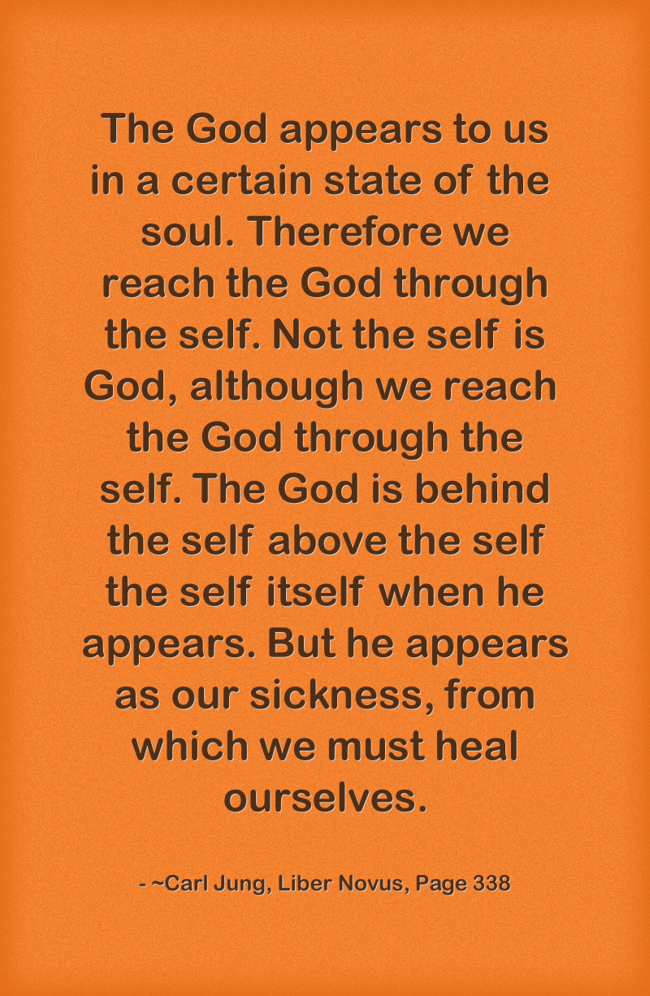 The God appears to us in a certain state of the soul. - Quozio