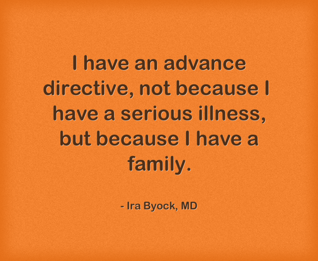 I have an advance directive, not because I have a serious - Quozio