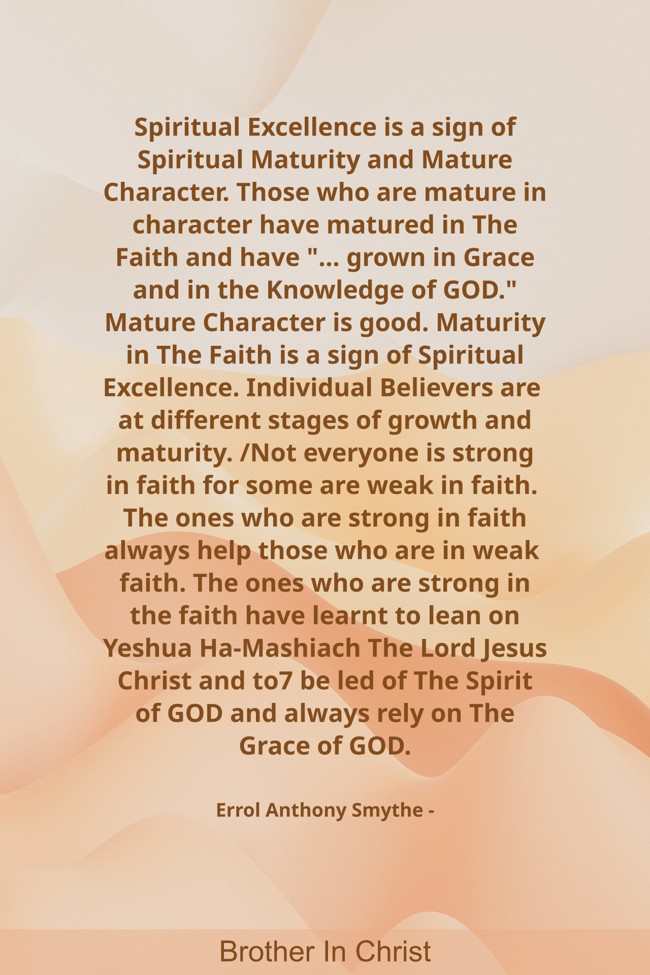 Spiritual Excellence is a sign of Spiritual Maturity and - Quozio