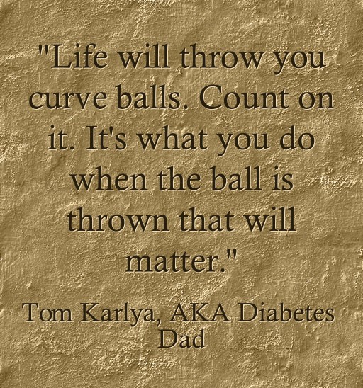 "Life will throw you curve balls. Count on it. It's what - Quozio