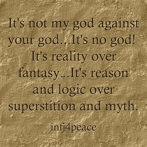 It's not my god against your god...It's no god! It's - Quozio