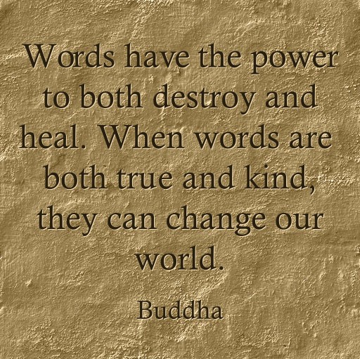 Words have the power to both destroy and heal. When words - Quozio