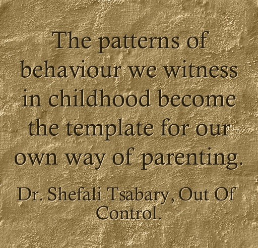 The patterns of behaviour we witness in childhood become - Quozio