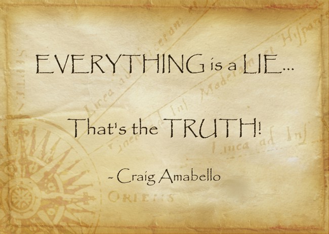 EVERYTHING is a LIE… That's the TRUTH! - Quozio