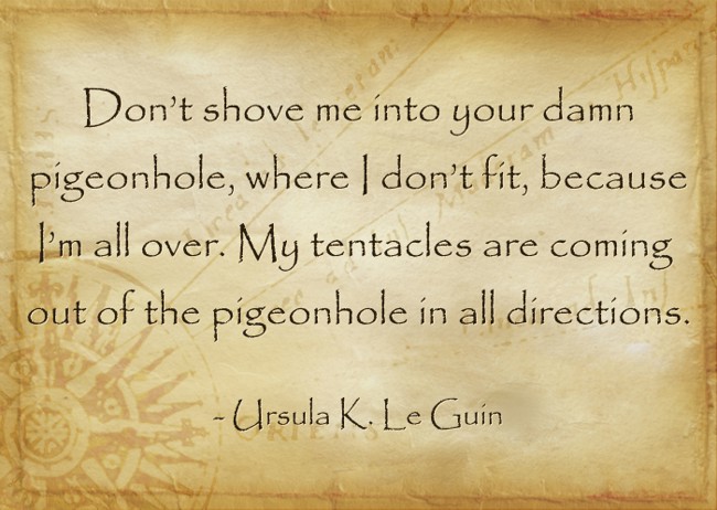 Don’t shove me into your damn pigeonhole, where I don’t - Quozio