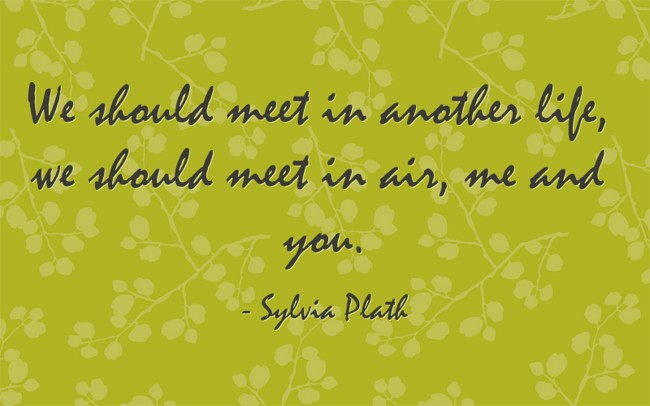 We should meet in another life, we should meet in air, me - Quozio