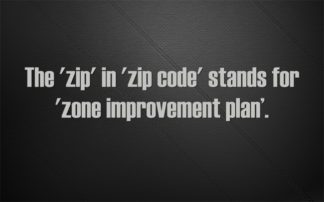 The 'zip' in 'zip code' stands for 'zone improvement plan’. - Quozio