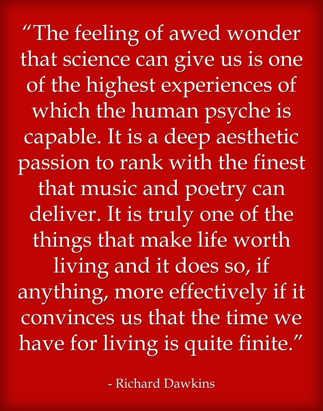 “The feeling of awed wonder that science can give us is one - Quozio
