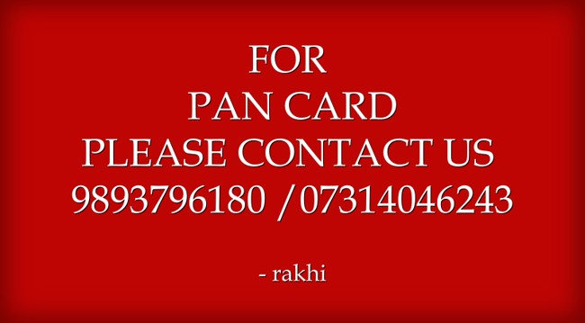 FOR PAN CARD PLEASE CONTACT US 9893796180 /07314046243 - Quozio