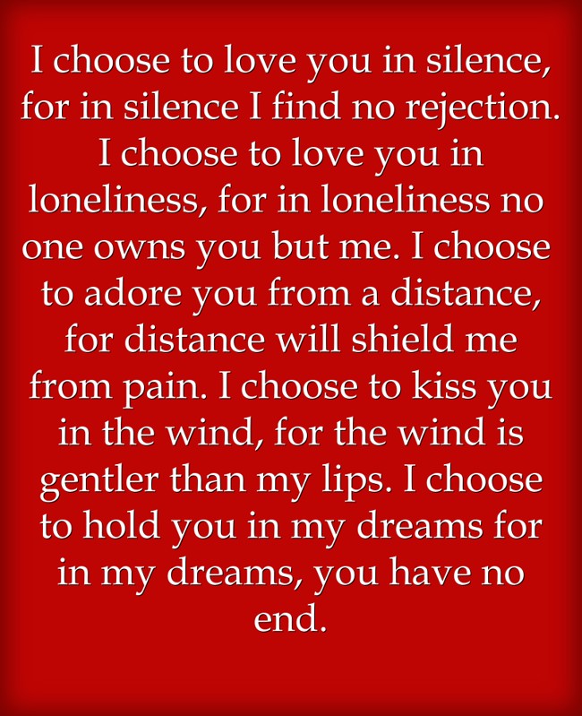 I choose to love you in silence, for in silence I find no - Quozio
