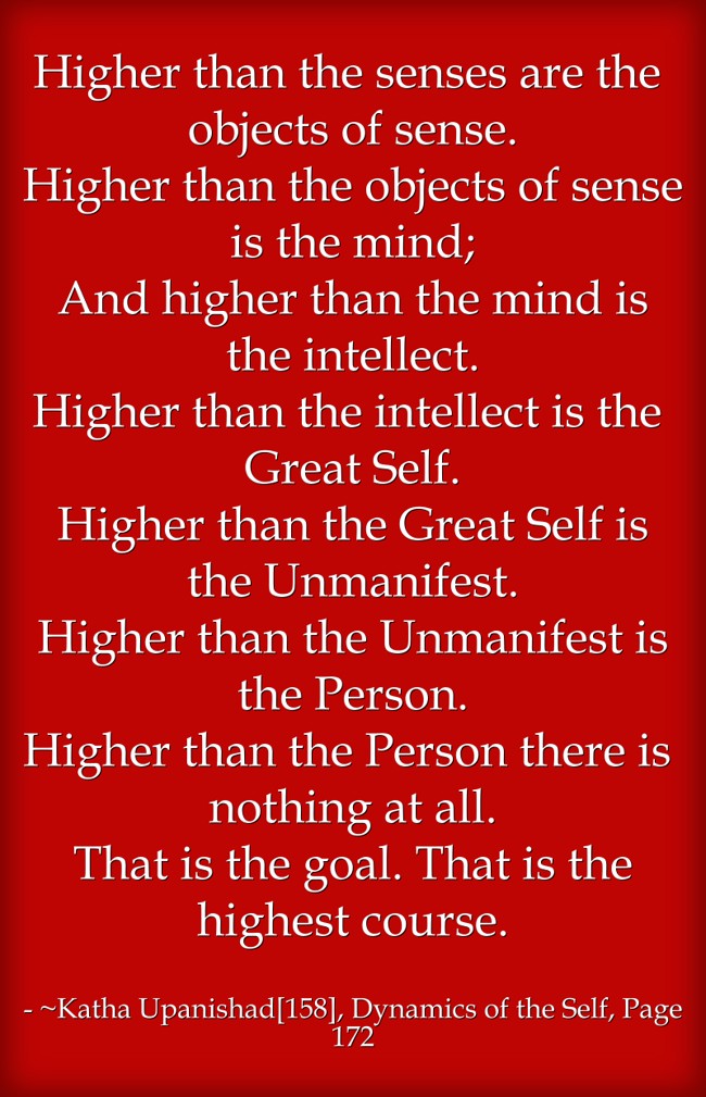 Higher than the senses are the objects of sense. Higher - Quozio