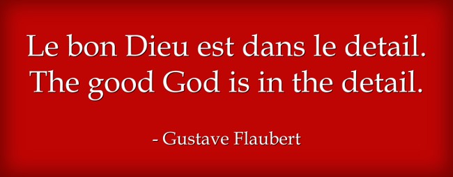 Le bon Dieu est dans le detail. The good God is in the - Quozio